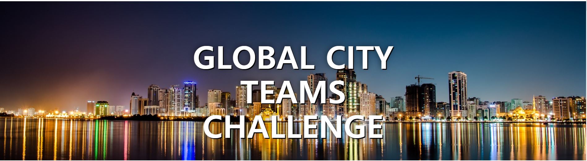 Global City Teams Challenge Kickoff Conference, Washington DC, USA ...